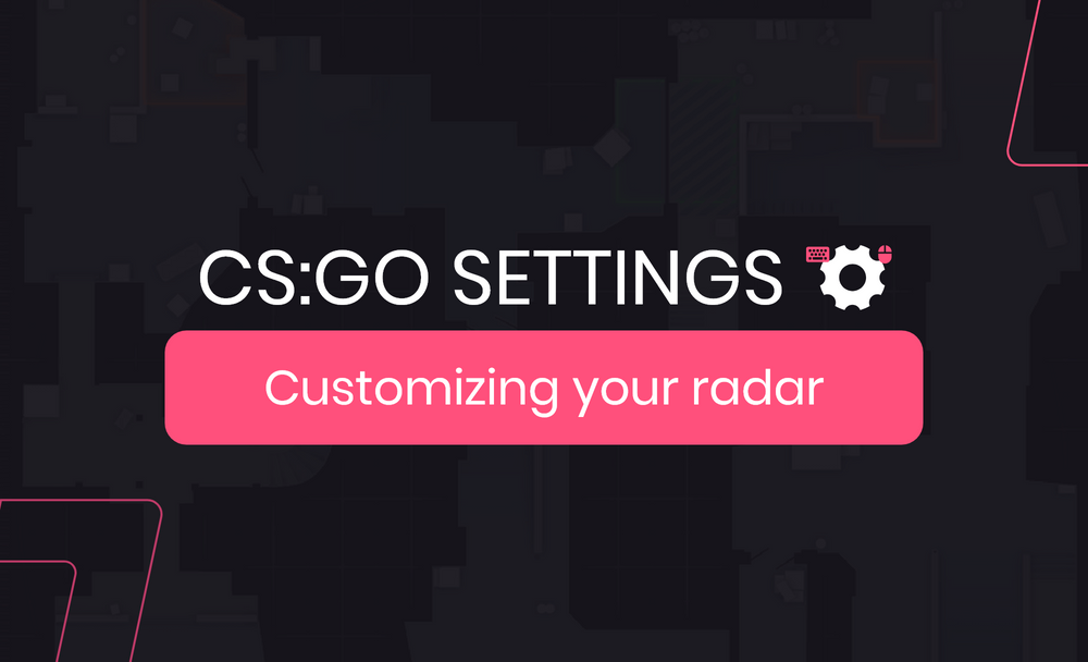 CSGO - The Best Radar Settings Guide in 2020